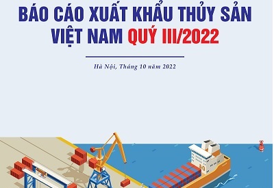 VASEP phát hành Báo cáo Xuất khẩu Thuỷ sản Việt Nam quý III/2022